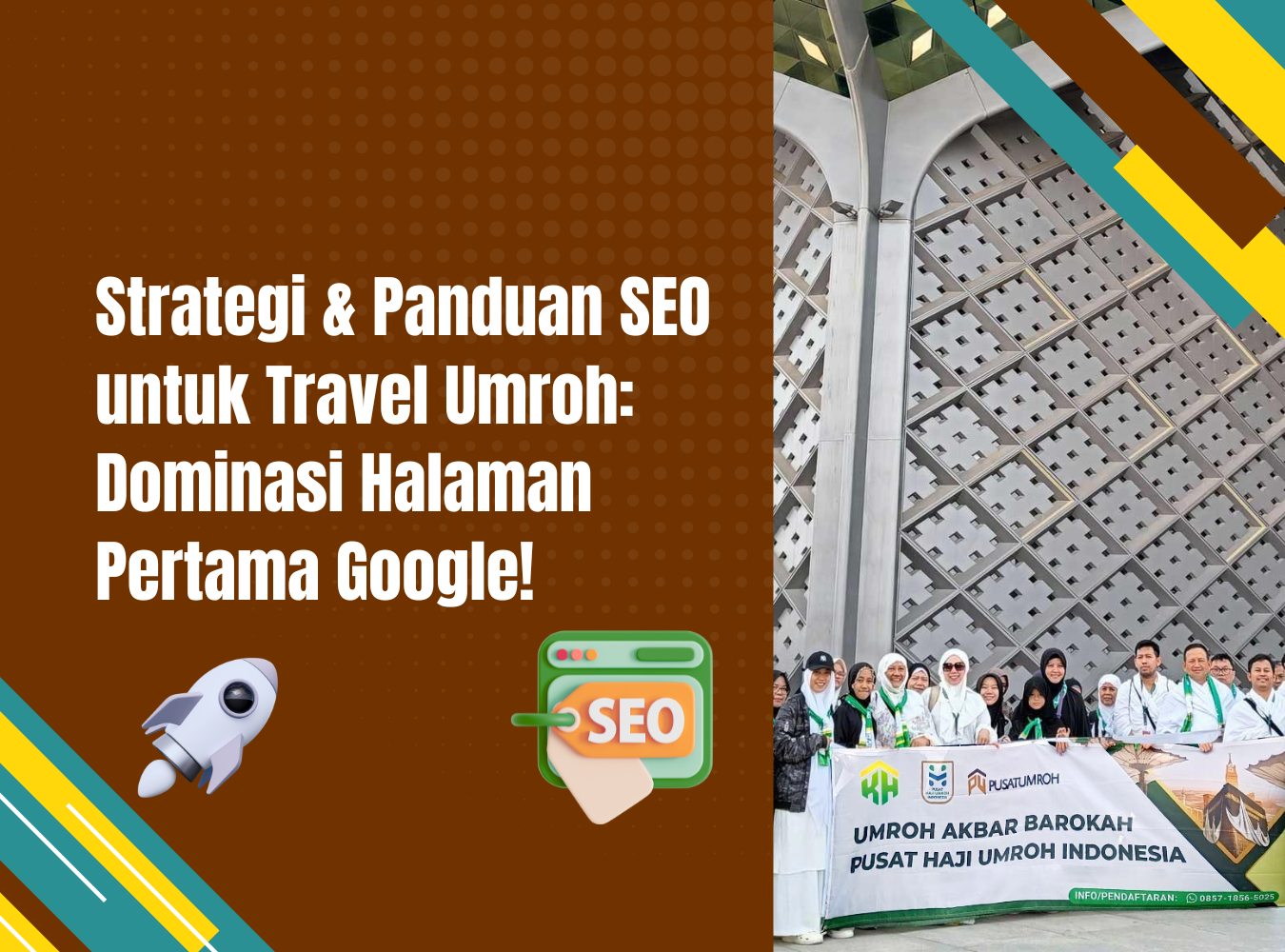 Strategi & Panduan SEO untuk Travel Umroh: Dominasi Halaman Pertama ...
